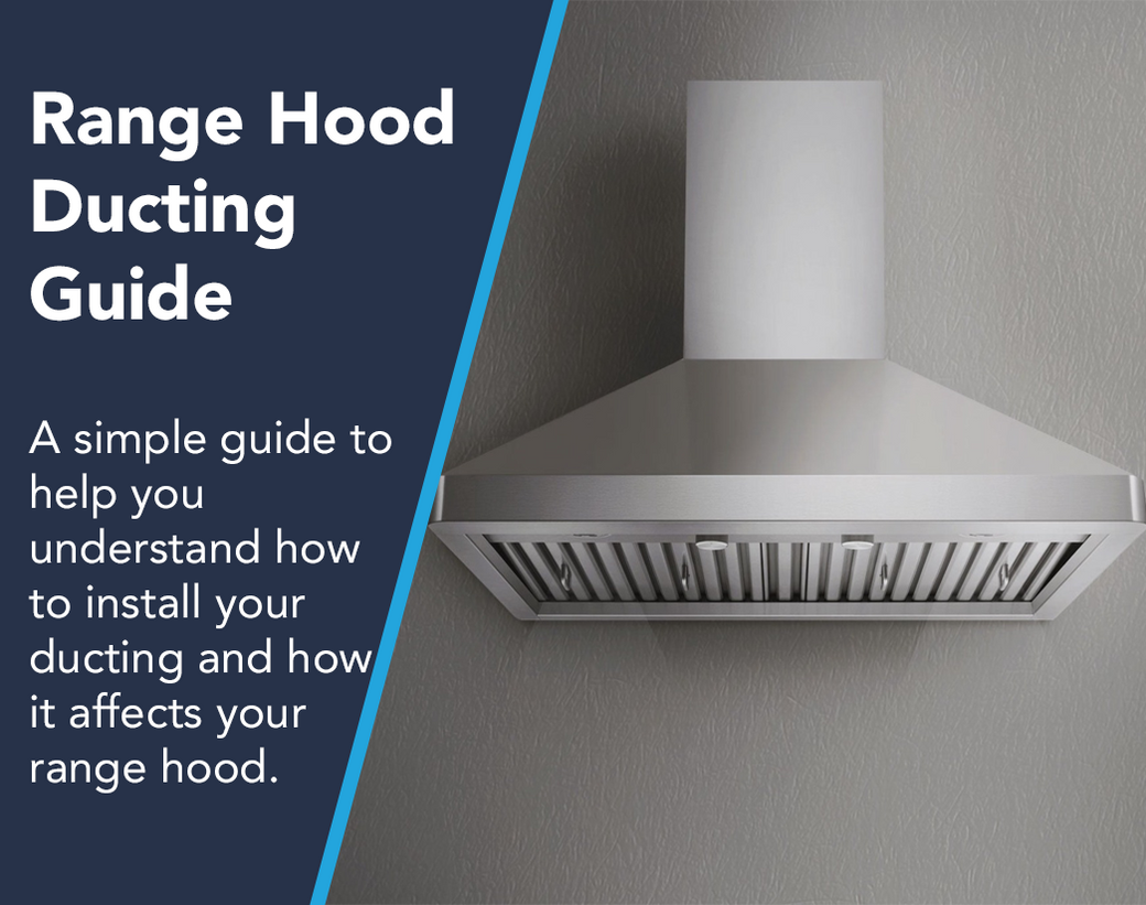 Expert Guide to Range Hood Ducting — Victory Range Hoods